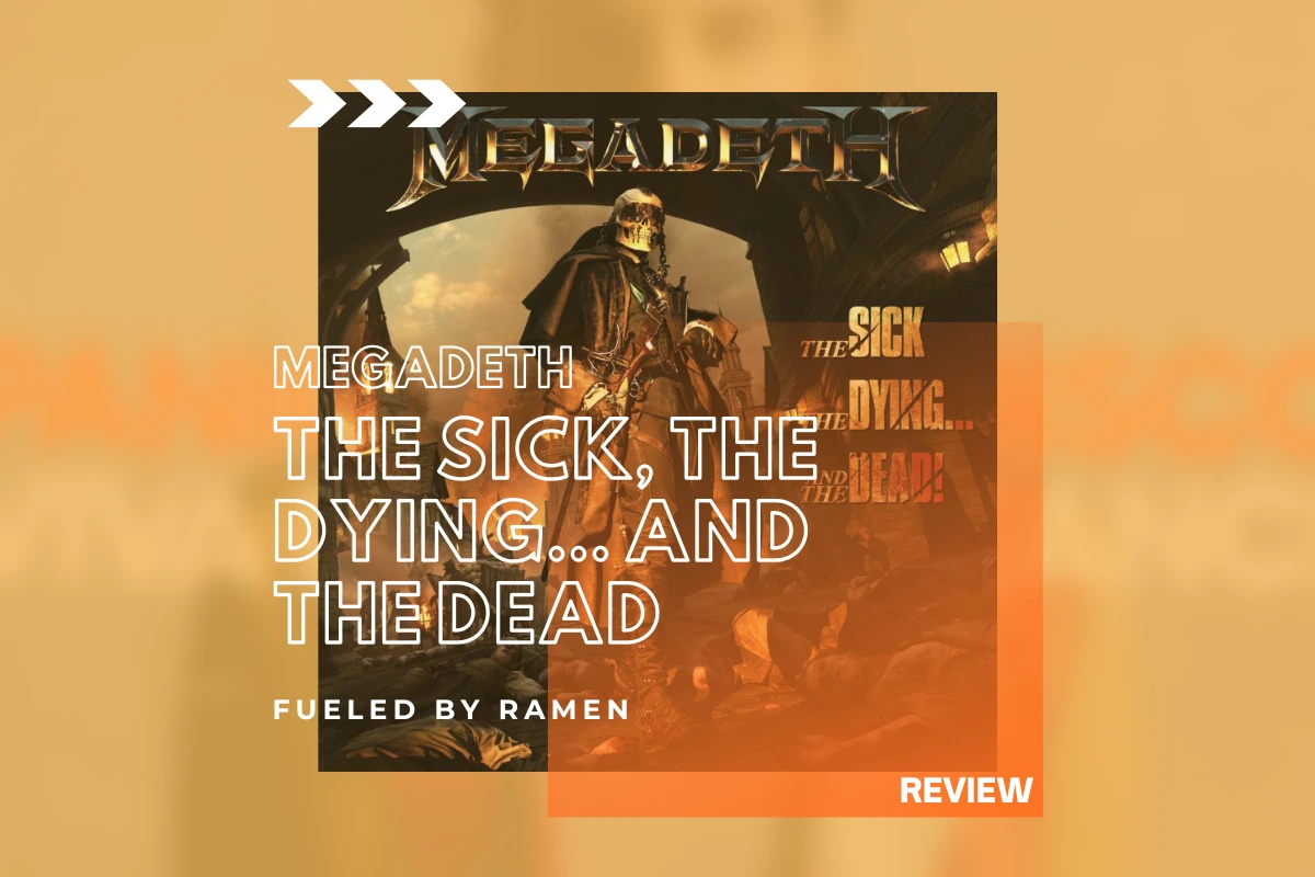 Megadeth New Album Review: "The Sick, The Dying.." (2022)