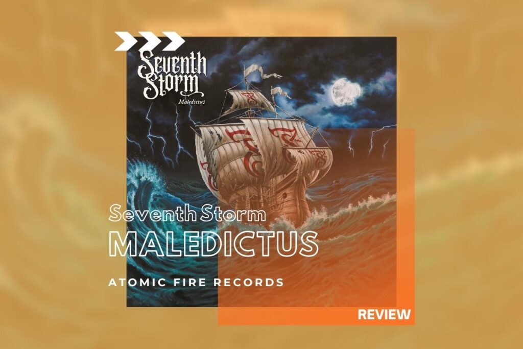 Album Review: Seventh Storm - "Maledictus" (2022)